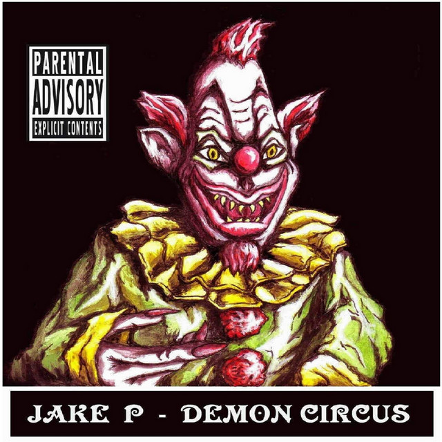 Demon Circus - Album by Jake P | Spotify