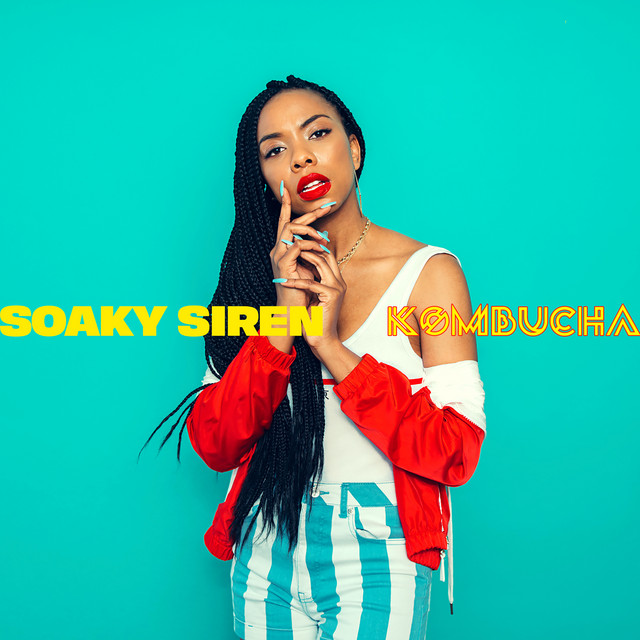 Kombucha - song and lyrics by Soaky Siren | Spotify