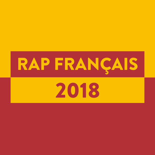 Rap Français 2018 - Compilation by Various Artists | Spotify