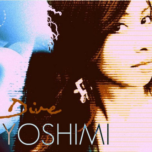Dive - Single by Yoshimi | Spotify