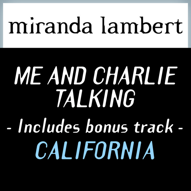 Me And Charlie Talking (Includes bonus track "California") - Single by ...