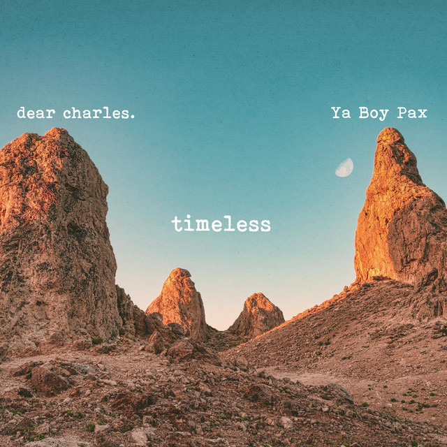 timeless - EP by dear charles. | Spotify