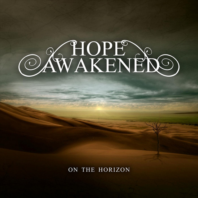 Hope Awakened | Spotify