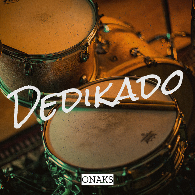 Dedikado - Single by ONAKS | Spotify
