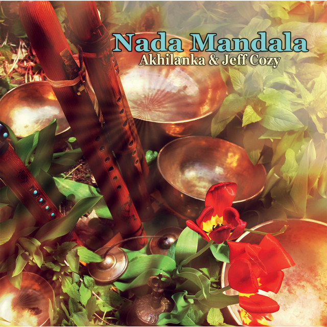 Nada Mandala - Album by Akhilanka | Spotify