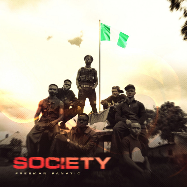 SOCIETY - Single by Freeman Fanatic | Spotify