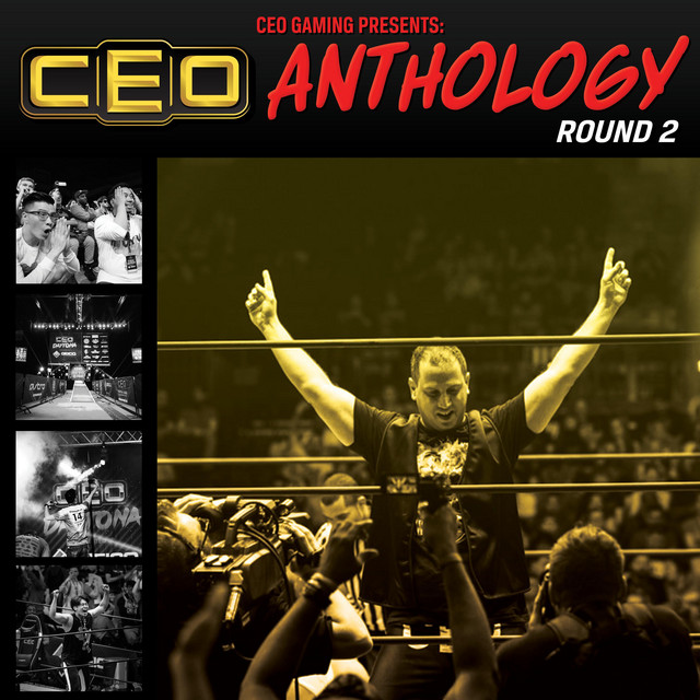 CEO Anthology Round 2 - Album by CEO Gaming | Spotify
