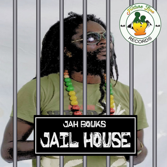 Jail House - Single by Jah Bouks | Spotify