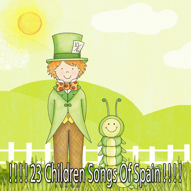 23 Children Songs Of Spain ! ! ! ! - Album by Canciones Para Niños ...