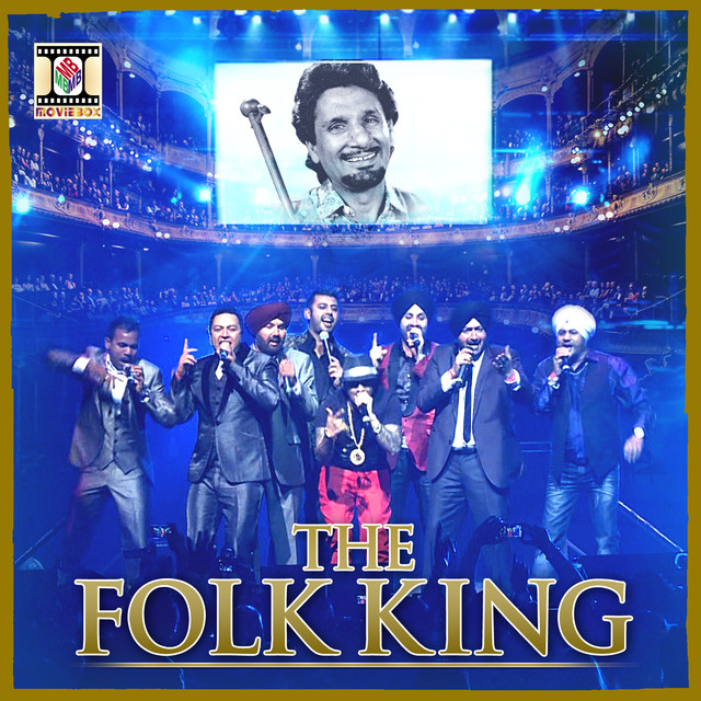 The Folk King - song and lyrics by Kuldeep Manak, Aman Hayer, Jazzy B ...