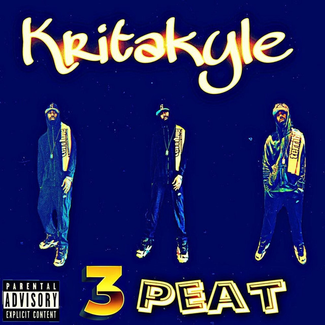 3 Peat - Album by Kritakyle | Spotify