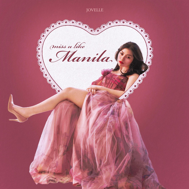 Miss U Like Manila - song and lyrics by Jovelle Balani | Spotify