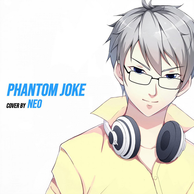 Phantom Joke - Single by Neo | Spotify