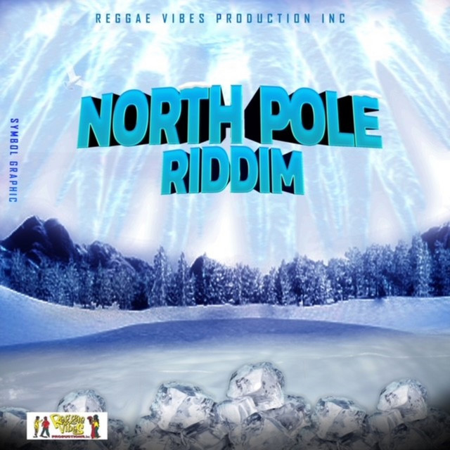 North Pole Riddim - Compilation by Various Artists | Spotify