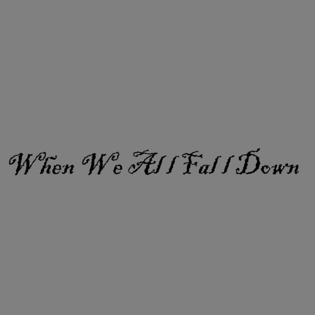 When We All Fall Down - Single by Randal Joshua Hefner | Spotify