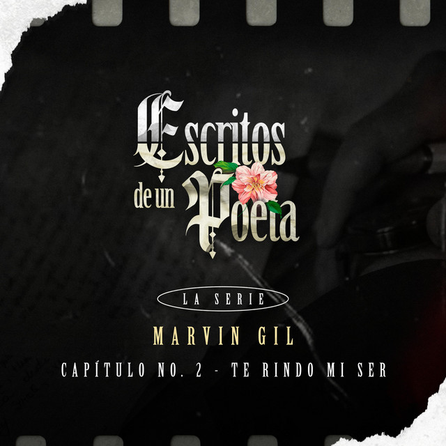 Te Rindo Mi Ser - Single by Marvin Gil | Spotify