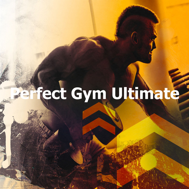 Perfect Gym Ultimate - Album by Gym time | Spotify