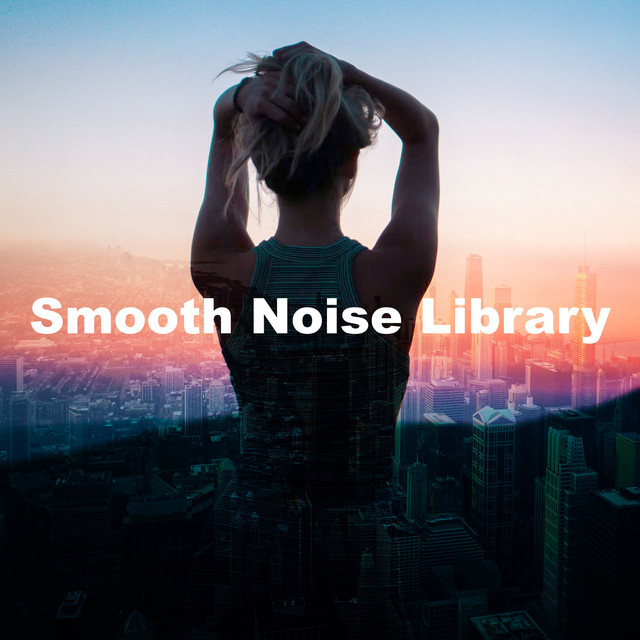 Smooth Noise Library - Album by Noise Gravity | Spotify