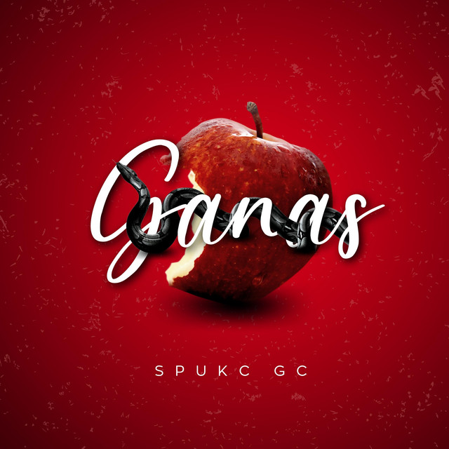 Ganas - música y letra de Spuck GC | Spotify