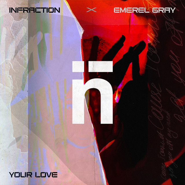 Your Love - Single by Infraction | Spotify