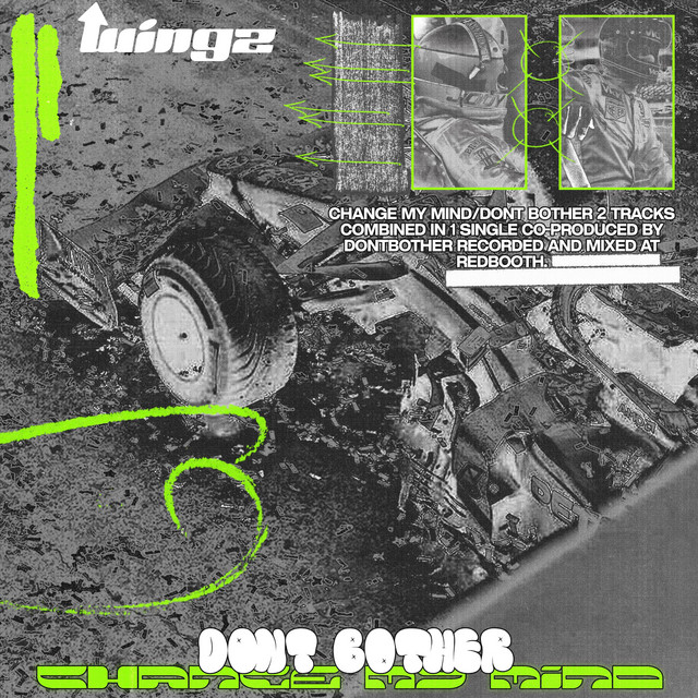 Change My Mind / Dont Bother - Single by Wingz | Spotify