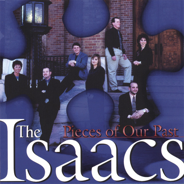 Pieces Of Our Past - Album by The Isaacs | Spotify