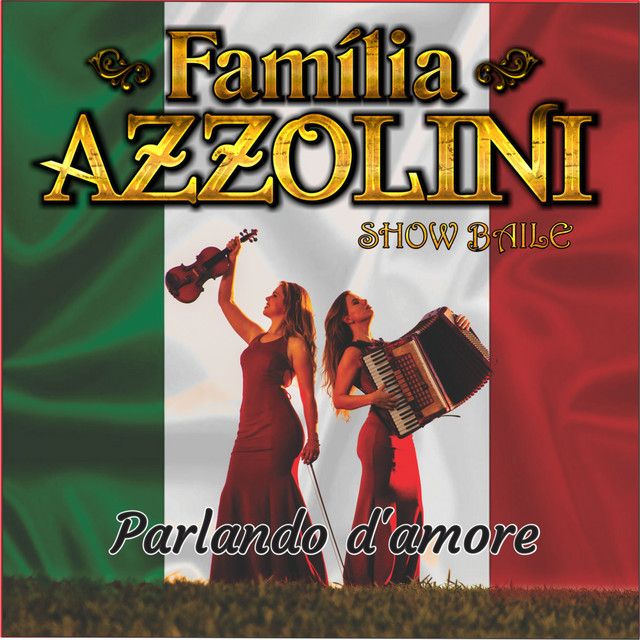 Família Azzolini: Songs list, genres, analysis and similar artists - Chosic