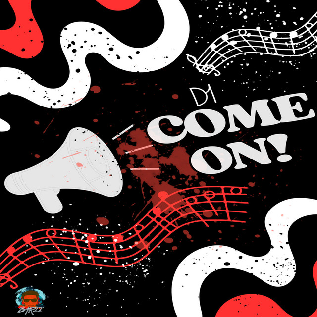 Come on! - Single by D1 | Spotify