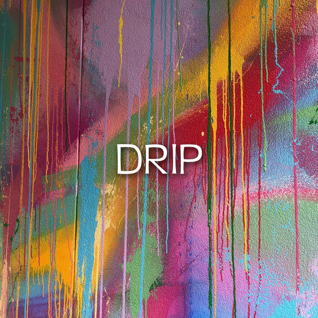 Drip - Single by Six Nine | Spotify