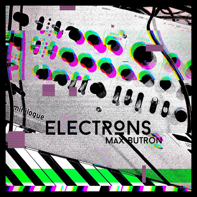 Electrons - Single by Max Butron | Spotify