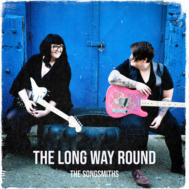 The Long Way Round - Single by The Songsmiths | Spotify