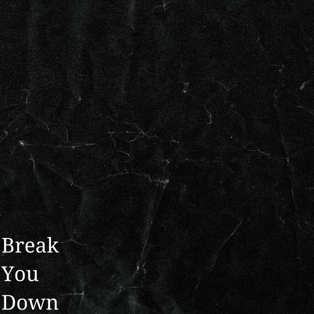 Break You Down - Single by Soomie | Spotify