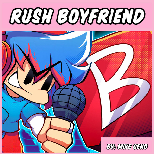 RUSH BOYFRIEND - Friday Night Funkin' VS. RUSH B - Single by Mike Geno ...