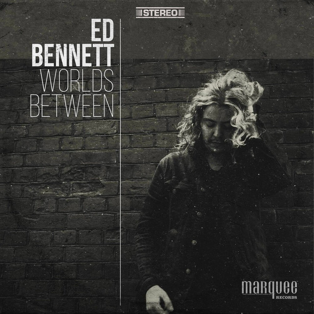 World's Between - Single by Ed Bennett | Spotify