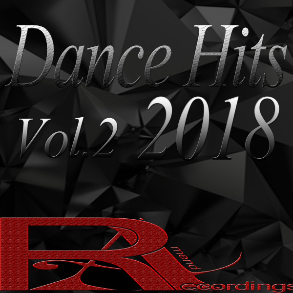 Dance Hits 2018 (Vol.2) - Compilation by Various Artists | Spotify