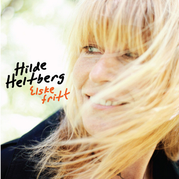 Elske Fritt - Single by Hilde Heltberg | Spotify