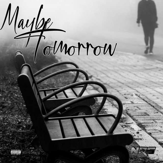 Maybe Tomorrow Single By Nrg Spotify