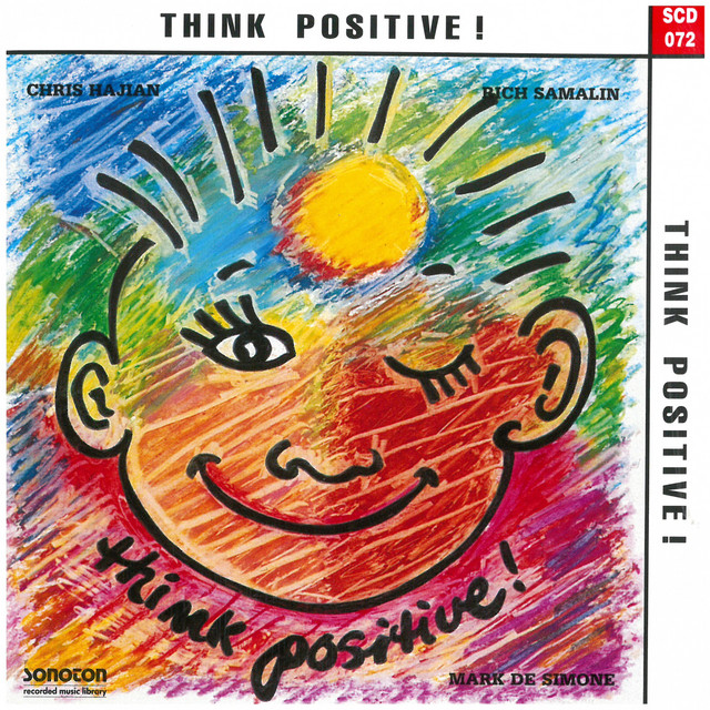 Think Positive ! - Album by Chris Hajian | Spotify
