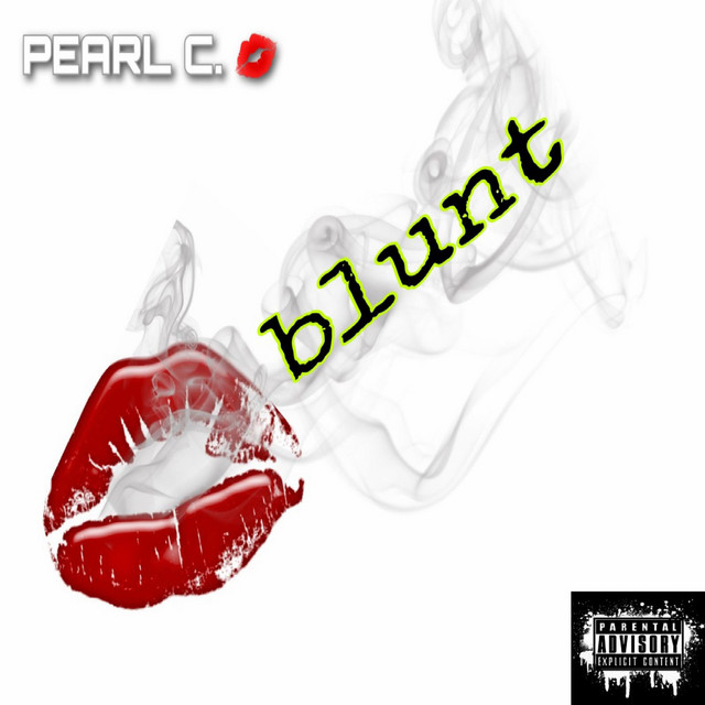 blunt - Single by PEARL C. | Spotify
