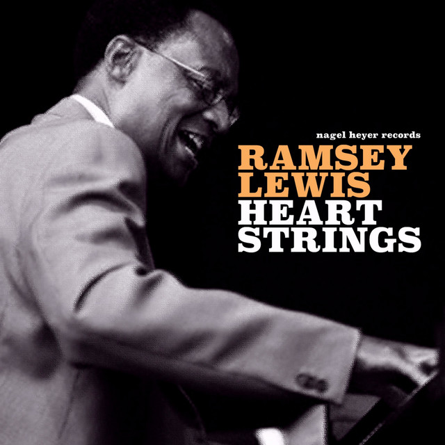 Heartstrings - Album by Ramsey Lewis | Spotify