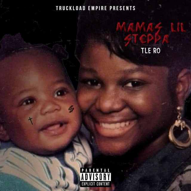 Mamas Lil Steppa - Album by TLE Ro | Spotify