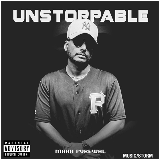 UNSTOPPABLE - Single by Mann Purewal | Spotify