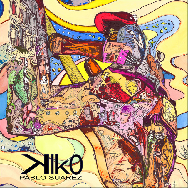 Kiko - Album by Pablo Suarez | Spotify