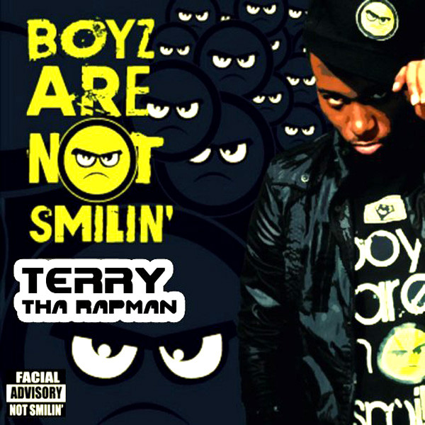 Boyz Are Not Smilin' - Album by Terry tha Rapman | Spotify