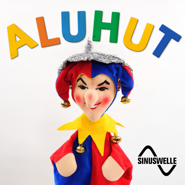 Aluhut - song and lyrics by Sinuswelle | Spotify