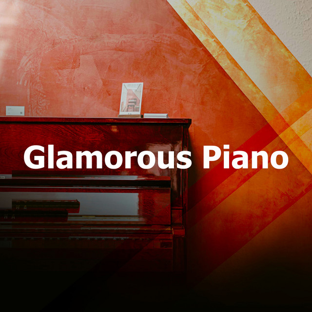 Glamorous Piano - Album by Piano Piano | Spotify