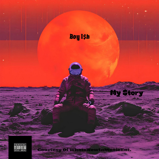 My $tory - Single by Boy I$h | Spotify