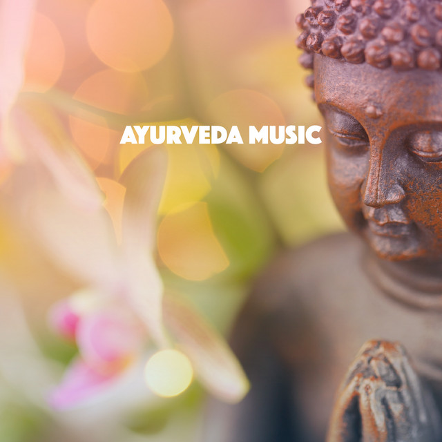 Ayurveda Music - Album by Massage Therapy Music | Spotify