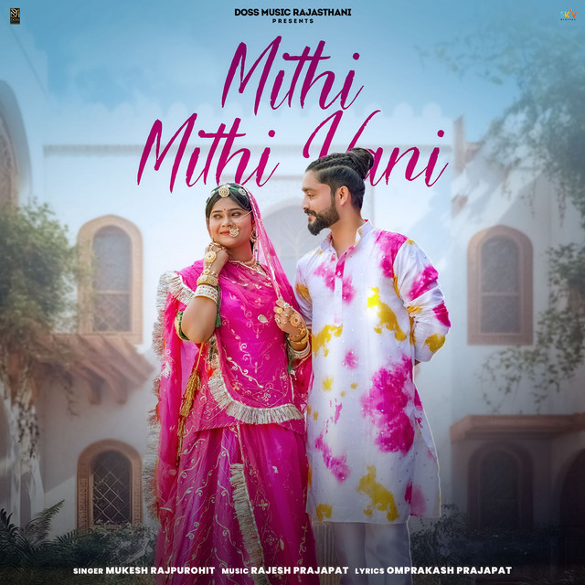 Mithi Mithi Vani - Single by Mukesh Rajpurohit | Spotify