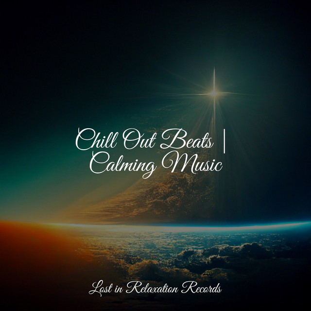 Chill Out Beats | Calming Music - Album by Relaxing Mindfulness ...